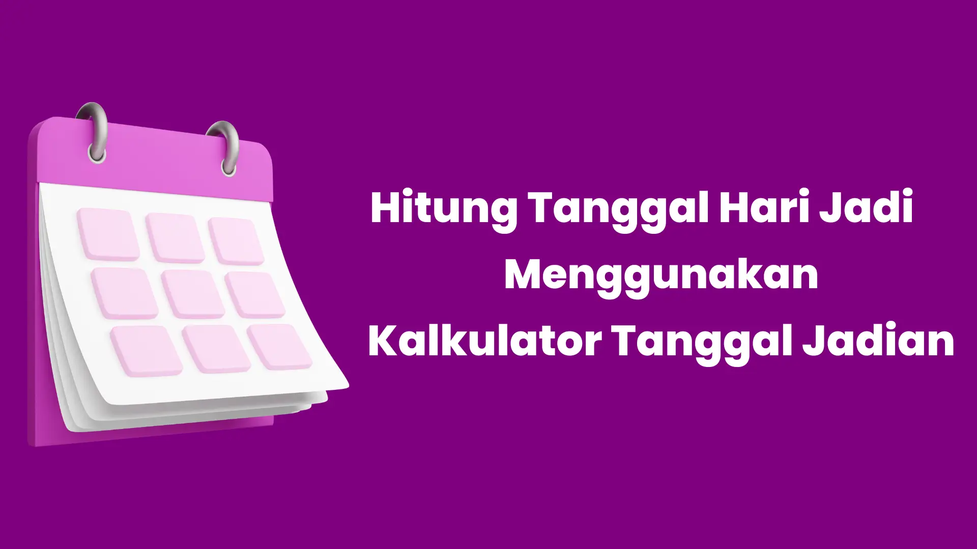 Kalkulator Hari Jadian ️ Hitung Tanggal Jadian dengan Akurat